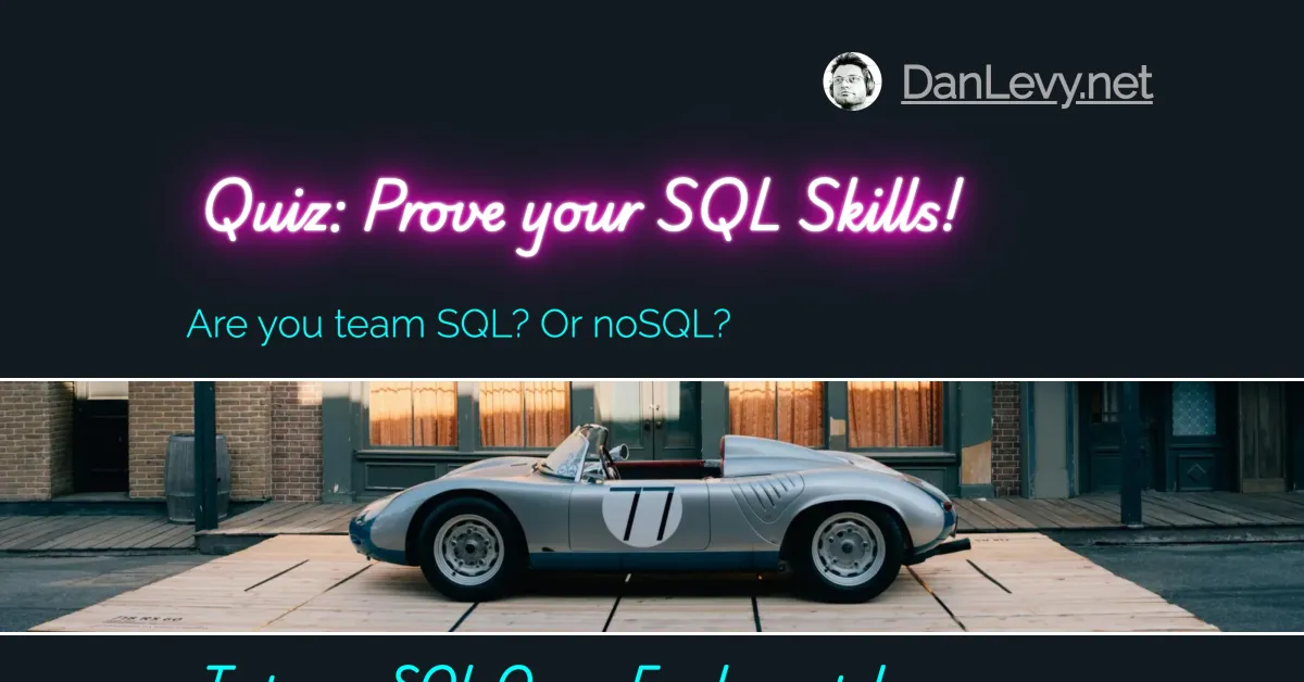 Quiz: Prove your SQL Skills!