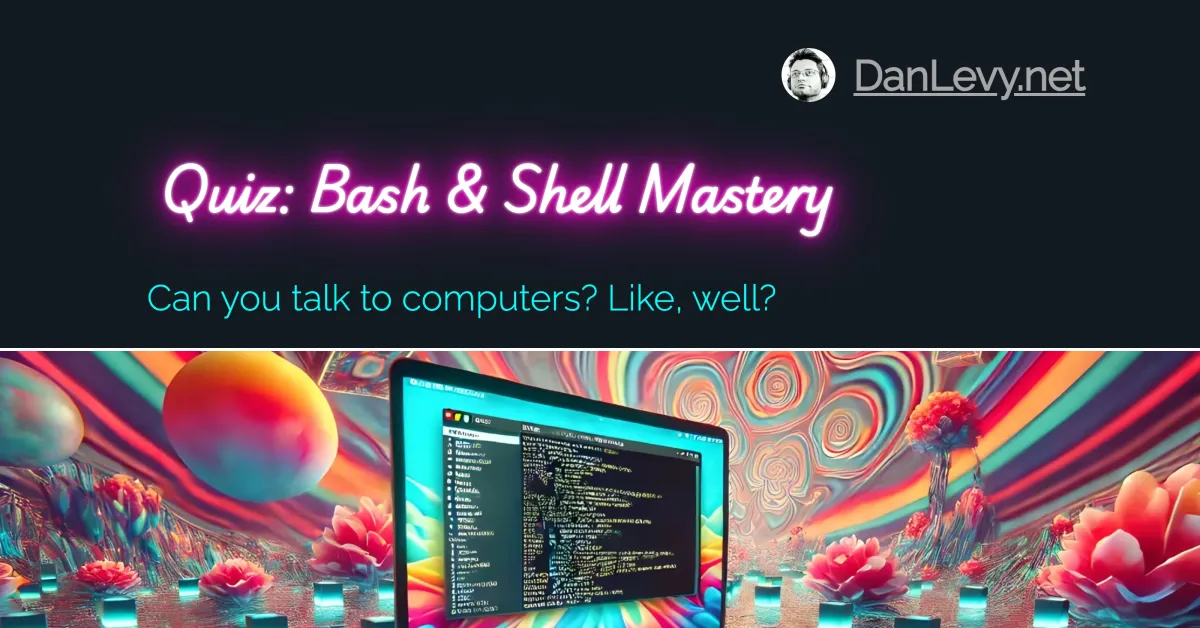 Quiz: Bash & Shell Mastery